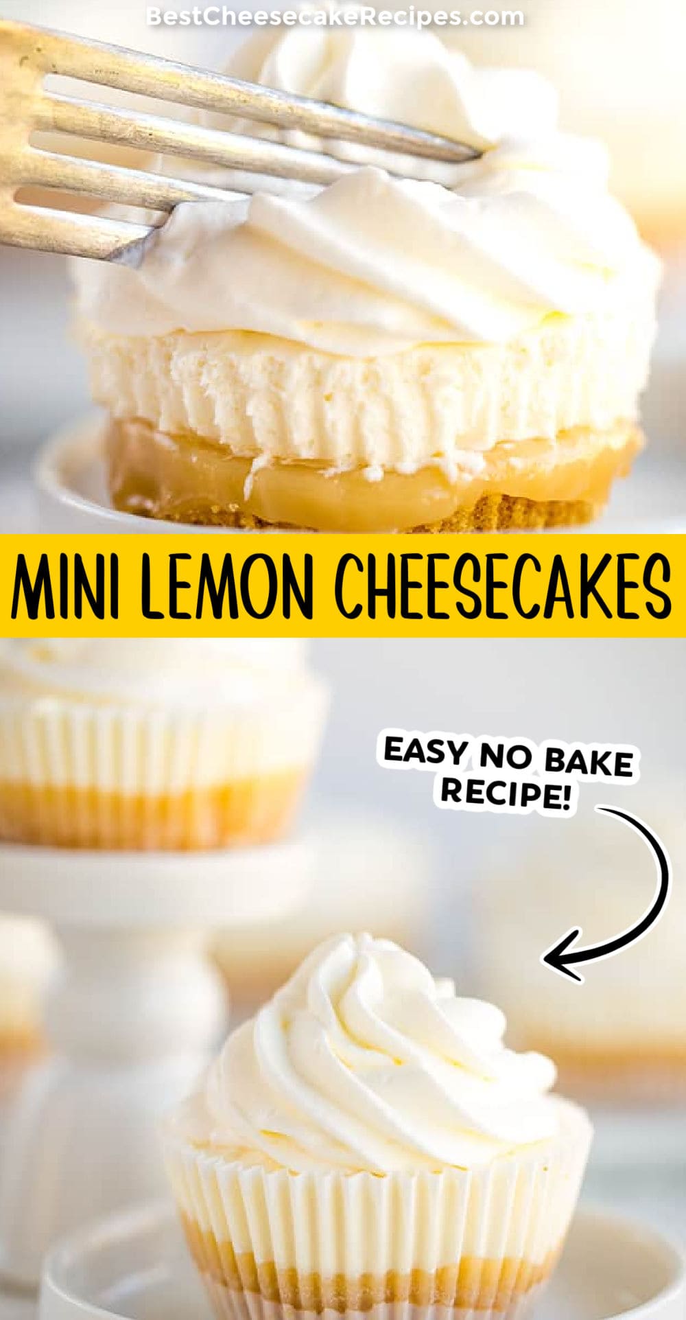 No Bake Mini Lemon Cheesecakes - The Best Cheesecake Recipes