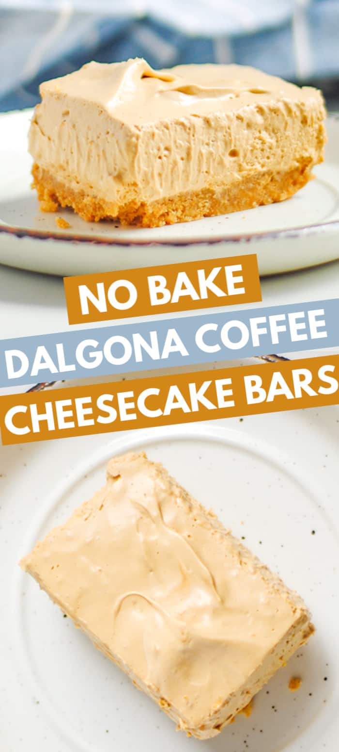 No Bake Dalgona Coffee Cheesecake Bars - The Best Cheesecake Recipes